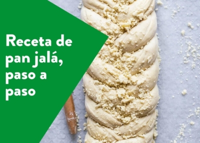 Paso a paso para preparar pan jalá ¡Delicioso y fácil!