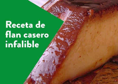 Paso a paso para preparar flan casero ¡Súper delicioso!